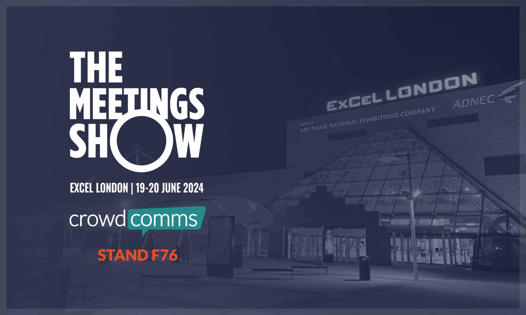 Meet The Team at The Meetings Show 2024 - CrowdComms