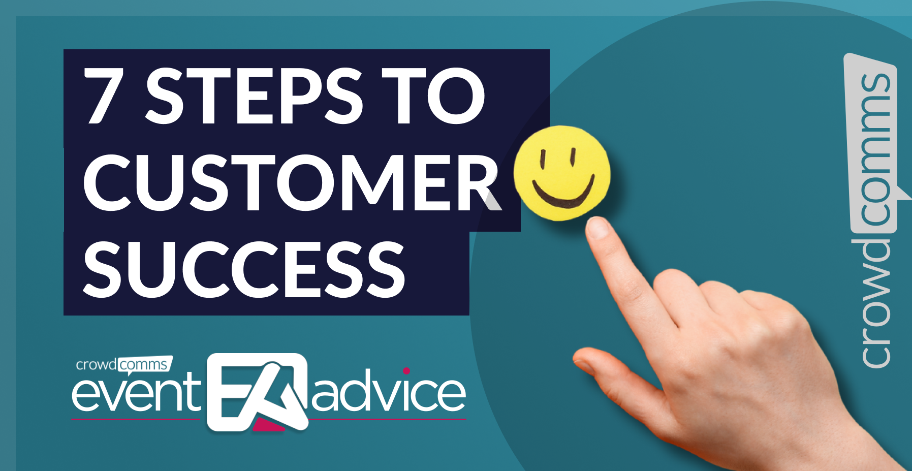 7 Step Approach to Events Customer Service - CrowdComms