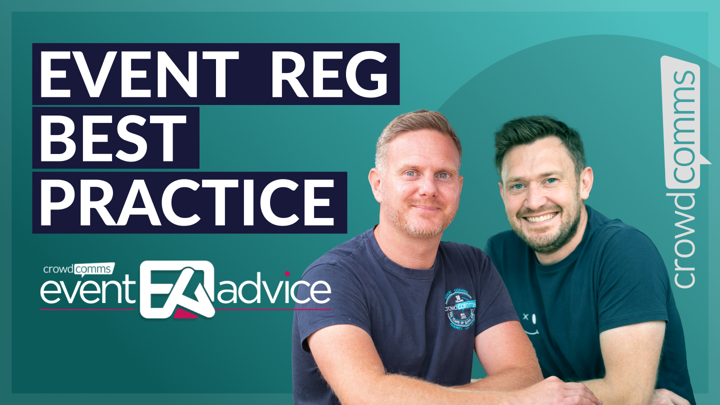 Event Registration - Best Practices - CrowdComms