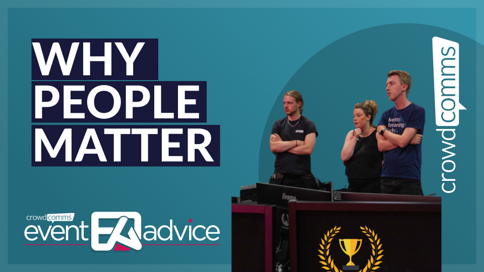 Why people matter at events - CrowdComms