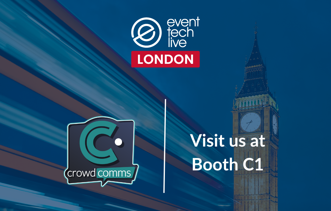 Excitement Building for Event Tech Live 2024 - CrowdComms