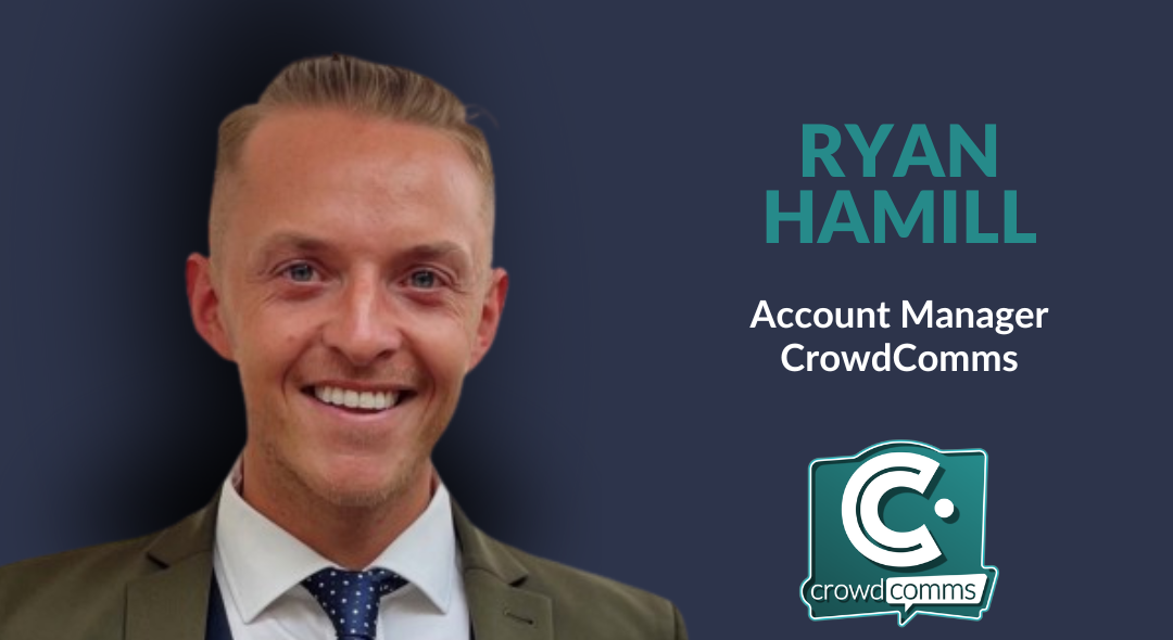 CrowdComms Welcomes Ryan Hamill as New Account Manager - CrowdComms
